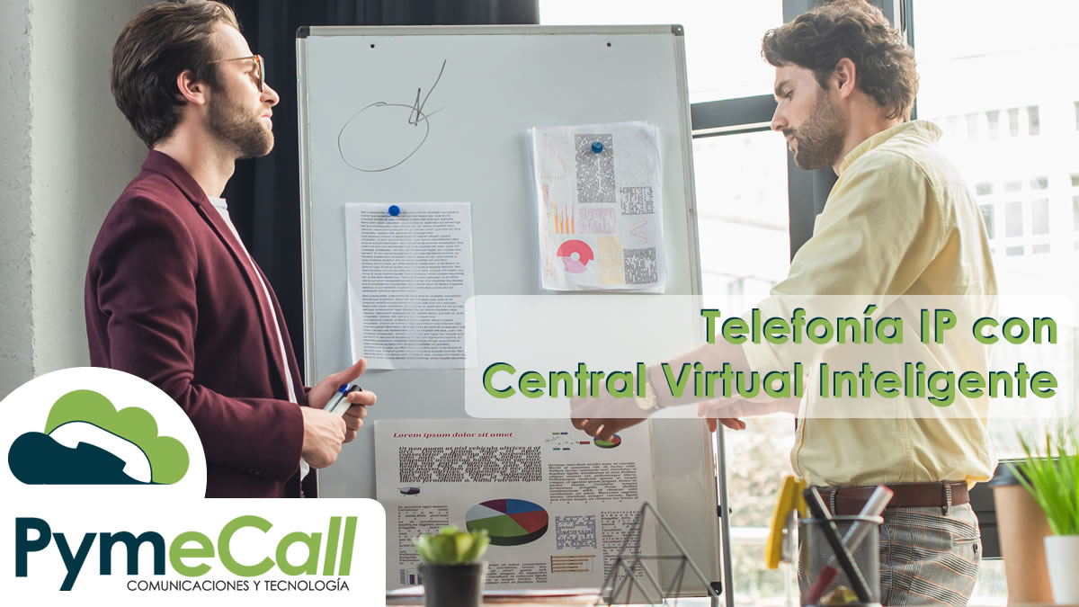 Telefonía IP + Central Virtual | Telefonía IP para PYMEs